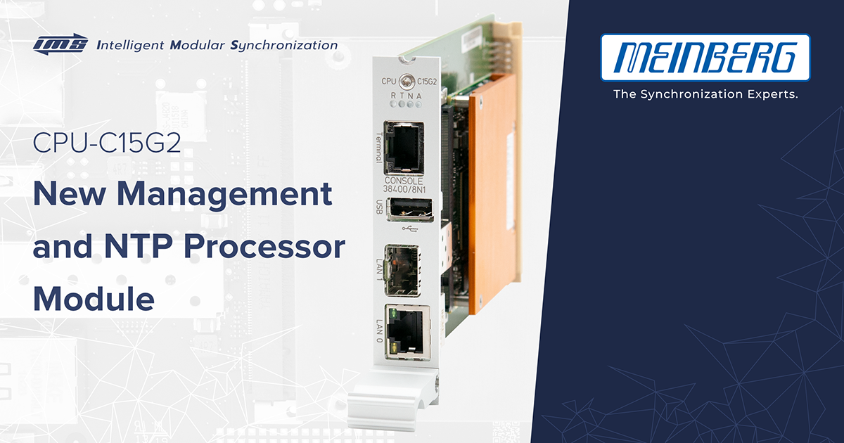 New Management and NTP Processor Module for IMS Time Servers - Meinberg ...